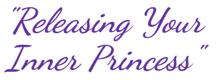Releasing Your Inner Princess - Happy Joy Life